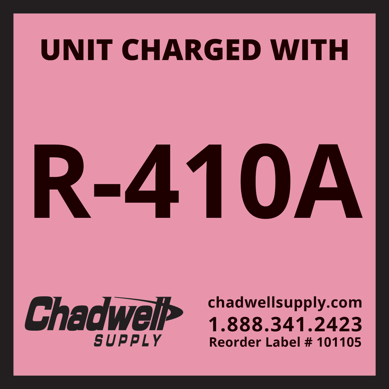 Chadwell Supply. R410A ADHESIVE LABEL - PINK - 10/PK